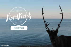 NordNerds Monatsrückblick auf Juli 2018 - Besser Nord als nie!